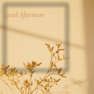 109+ Good Afternoon Images, quotes, and wishes [Beautiful]