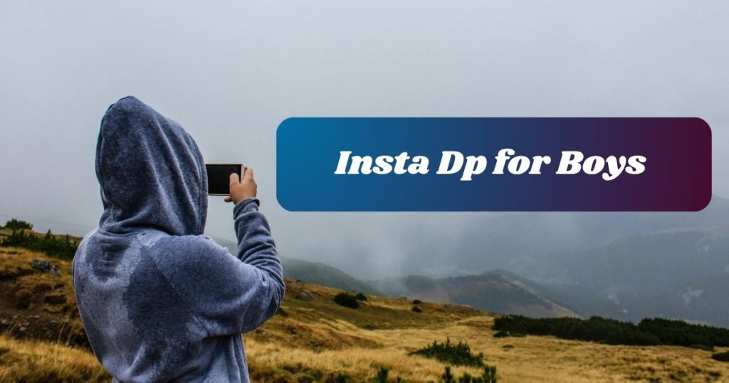 Insta Dp for Boys Photos, Dp, Images and Wallpapers 2026