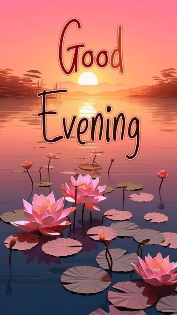 30+ Beautiful Good Evening Images, Photos and Wallpaper 2026
