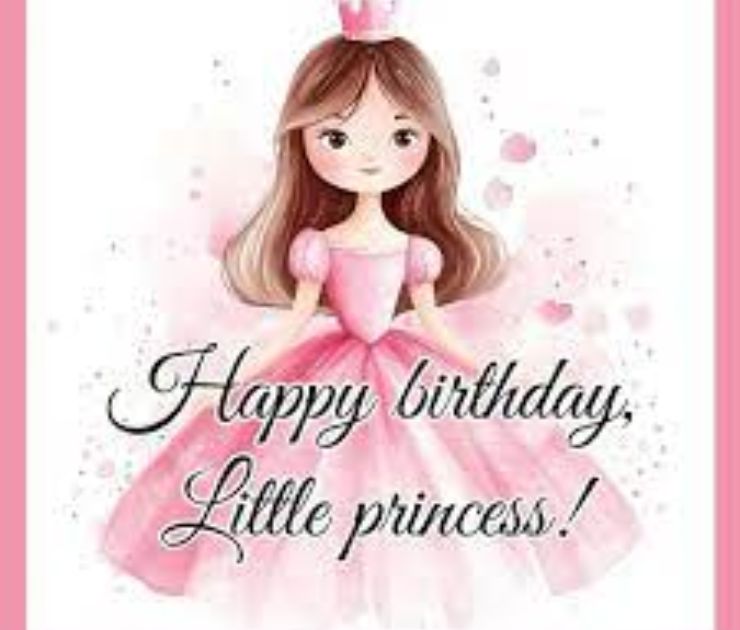 Happy Birthday Wishes for Princess Cute Wishes Quotes 2026